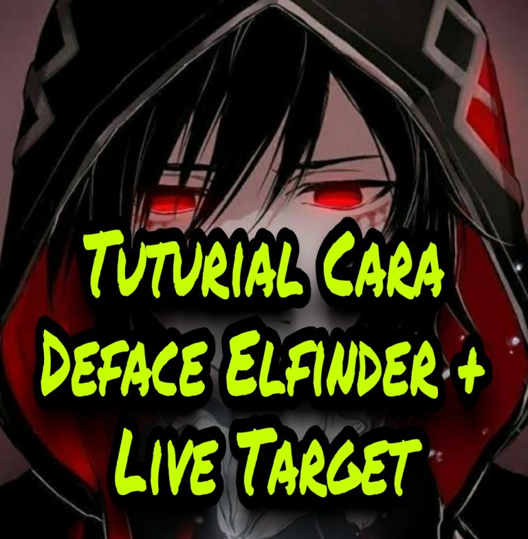 Tutorial Cara Deface Elfinder + Live Target