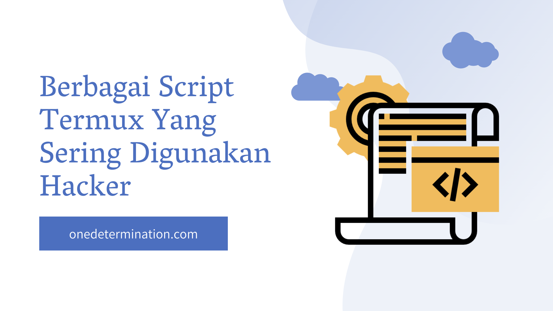 Berbagai Script Termux Yang Sering Digunakan Hacker