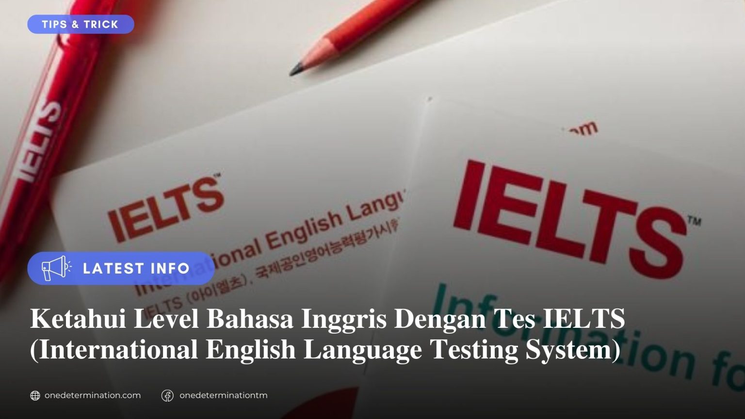 Ketahui Level Bahasa Inggris Dengan Tes IELTS