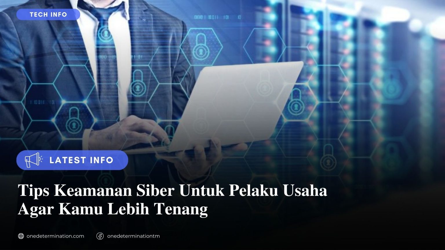 One Determination - Informasi Seputar Teknologi, Tips & Trick